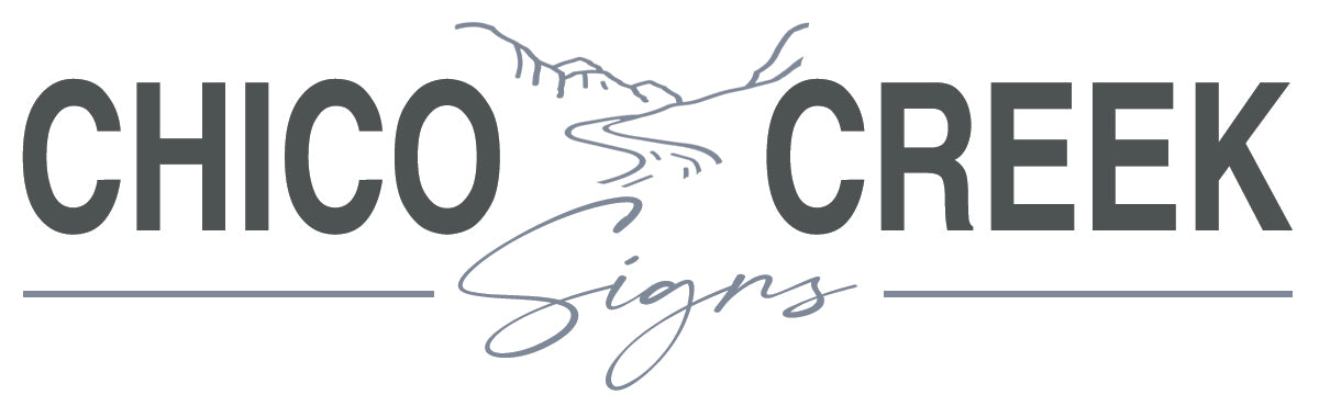 Personalized Signs | Customizable Text | Chico Creek Signs