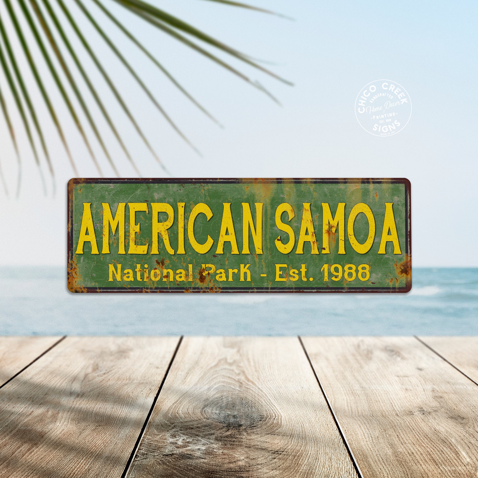 American Samoa National Park Rustic Metal Sign — Chico Creek Signs