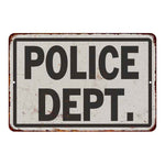 Police Dept. Vintage Look Chic Metal Sign 108120020004 — Chico Creek Signs