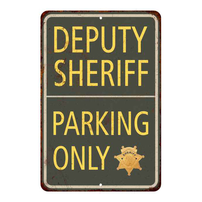 Deputy Sheriff Parking Only Military Police 8x12 Metal Sign — Chico ...