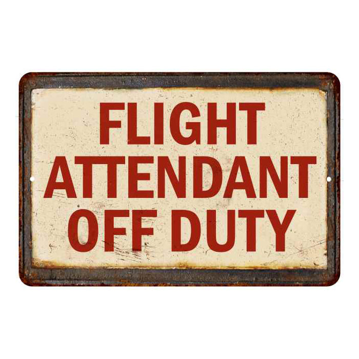 Flight Attendant off Duty Sign Vintage Wall Decor Signs Art Decoration ...